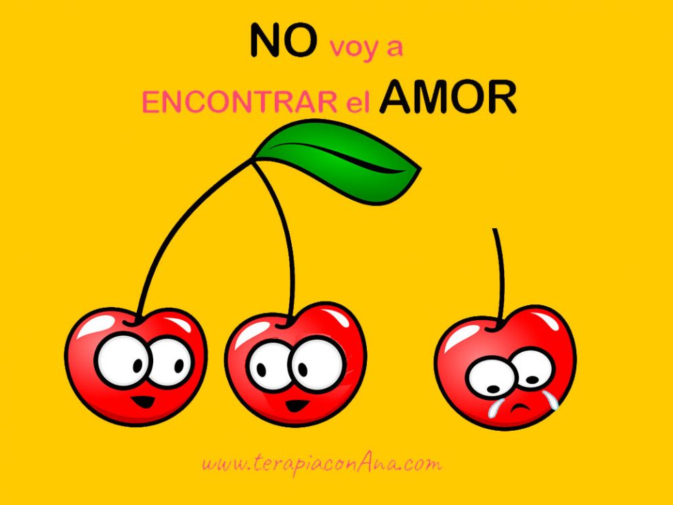 No logro encontrar pareja - Terapia con Ana, psicologia